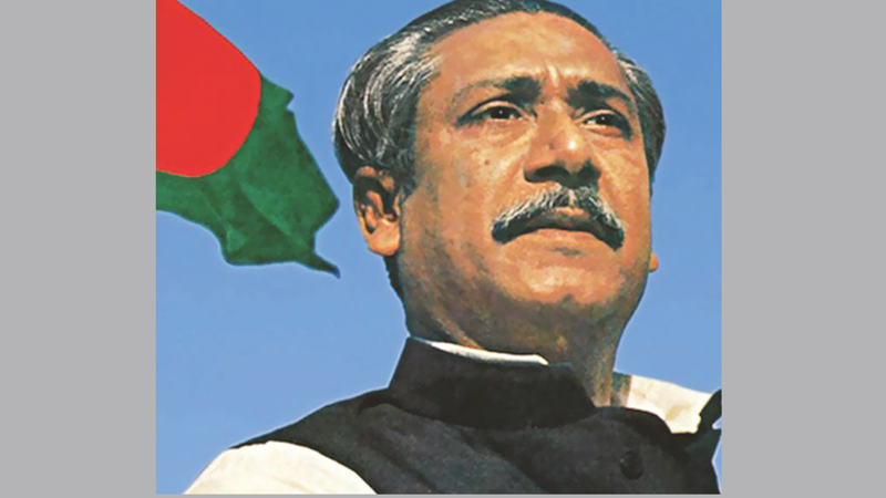 Sheikh Mujib and Bangladesh | theindependentbd.com
